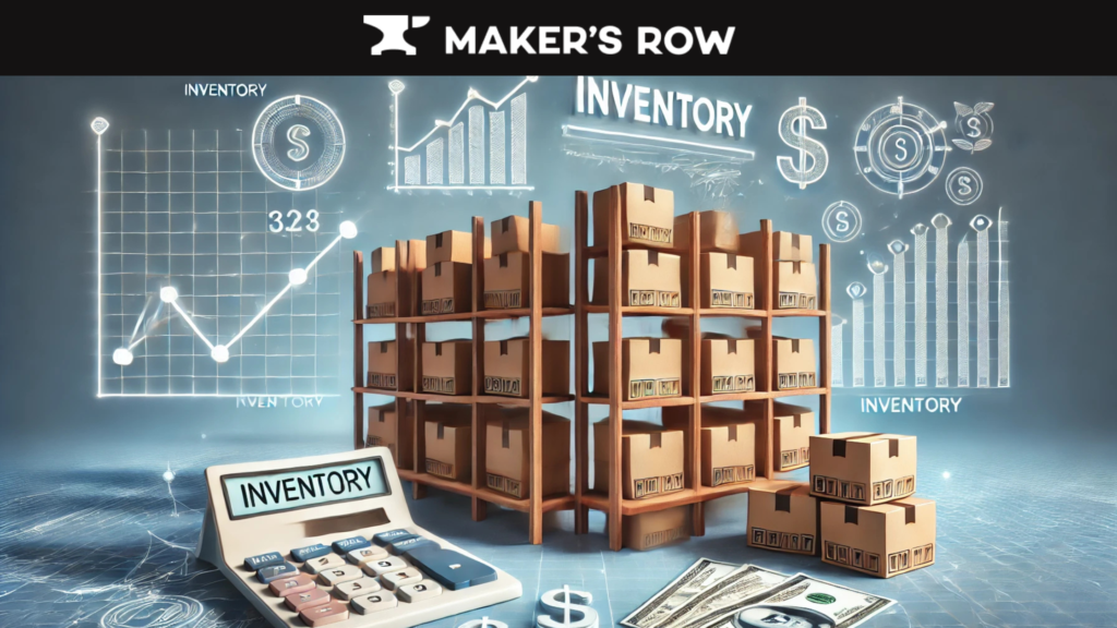 How Much Inventory Do You Need To Launch? | Maker's Row